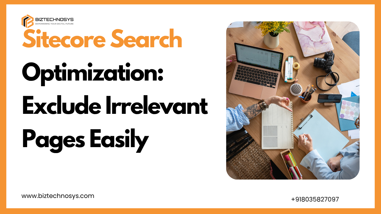 What is Sitecore Search? - Biztechnosys Infotech Pvt Ltd